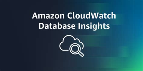 New Amazon Cloudwatch Database Insights Comprehensive Database Observability From Fleets To