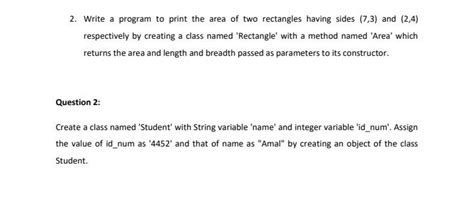 Solved 2 Write A Program To Print The Area Of Two