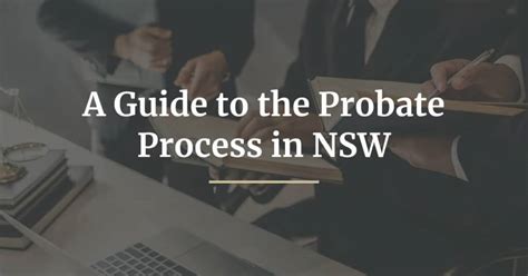 Probate Process In Nsw How To Apply And Executor Duties