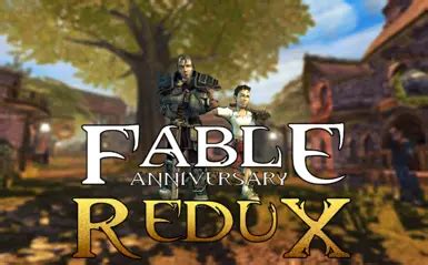 Fable Anniversary Redux At Fable Anniversary Nexus Mods And Community