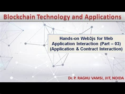 Hands On Web Js For Web Application Interaction Part Application Contract