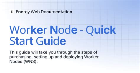 Worker Node Quick Start Guide Launchpad By Energy Web Energy Web