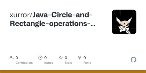 Github Xurrorjava Circle And Rectangle Operations Gui