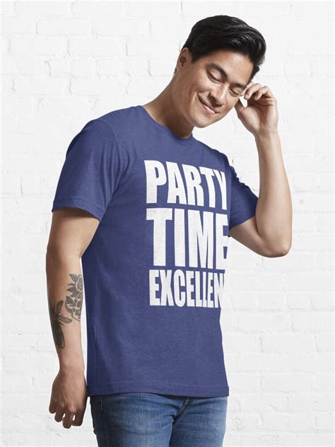 Waynes World Quote Party Time Excellent T Shirt For Sale By Movie