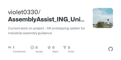 Github Violet0330 Assemblyassist Ing Unity Ar Current Work On