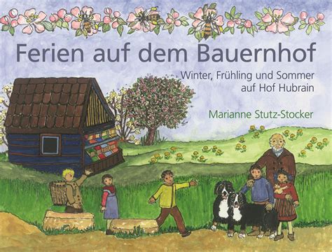 Ferien Auf Dem Bauernhof Stutz Stocker Marianne Buch Buchhausch