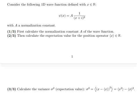 Solved Consider The Following 1d ﻿wave Function Defined With
