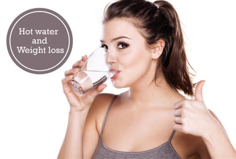 Health Benefits Of Drinking Hot Water For Weight Loss Possible