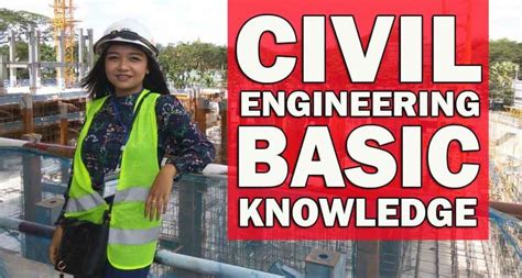 Civil Engineering Basic Knowledge Civil Engineering Tips