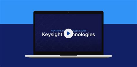 keysight technologies automating device updates with flow nexthink