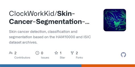 Skin Cancer Segmentation Classification Dataset Ipynb At Main