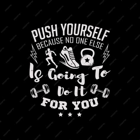 Push Yourself Fitness Quotes