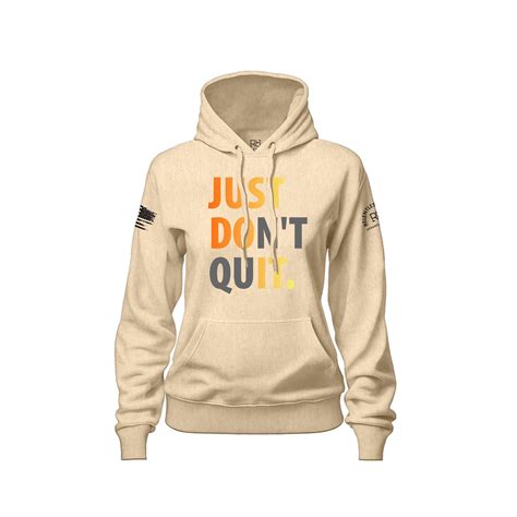 Sandshell Womens Just Dont Quit Front Design Hoodie