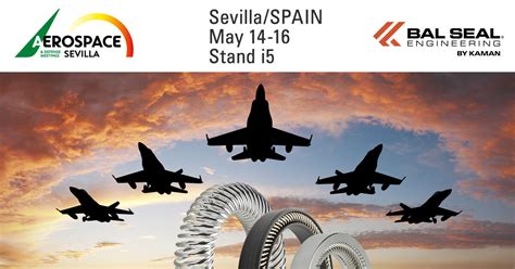 Bal Seal Engineering On Linkedin Admsevilla24 Sealing Aerospacedefense Engineering