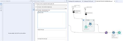 solved radio button prompt user to select input file alteryx community