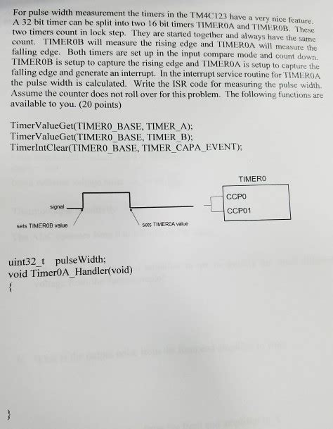 Solved For Pulse Width Measurement The Timers In The TM C Chegg