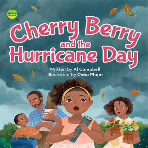 Cherry Berry And The Hurricane Day Guava Press