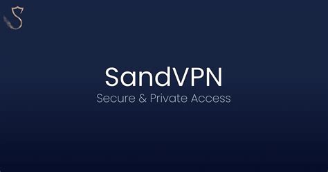 Download Sandvpn Apps For All Devices Vpn And Proxy Addons