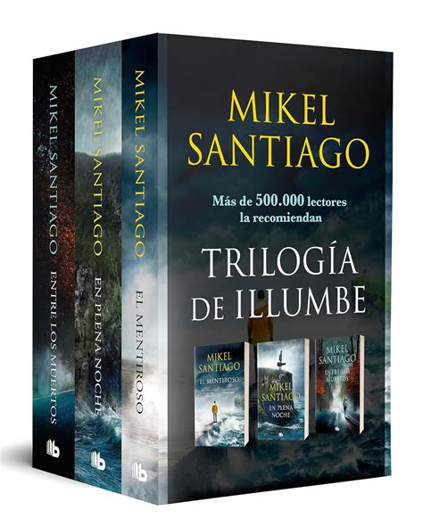 Trilogía De Illumbe Edición Pack Con El Mentiroso En Plena Noche