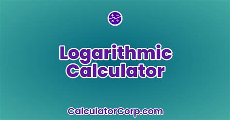 Logarithmic Calculator