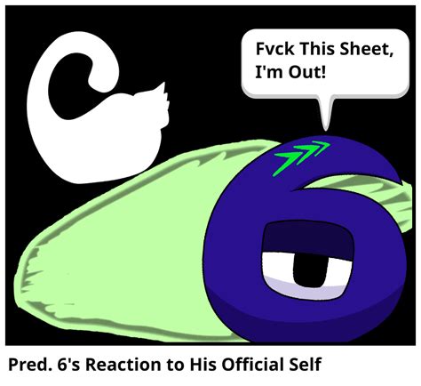 Pred 6s Reaction To His Official Self Comic Studio