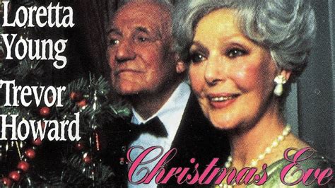 Christmas Eve 1986 Film Loretta Young Trevor Howard Arthur Hill