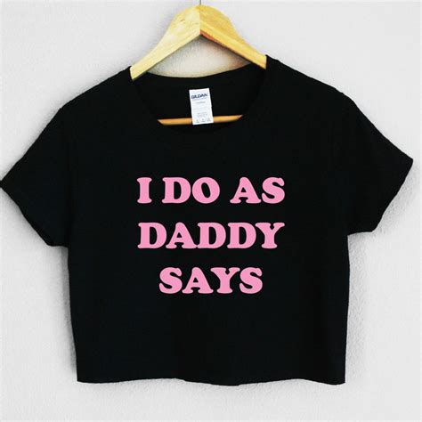 Yes Daddy Crop Tops Etsy