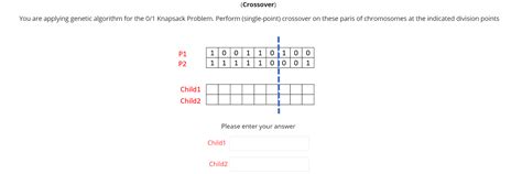 Solved Crossover You Are Applying Genetic Algorithm For Chegg