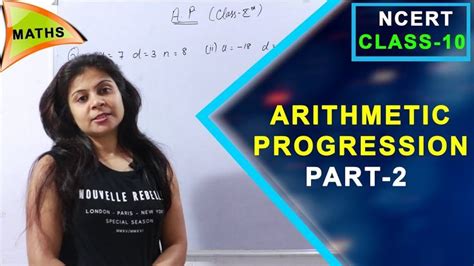 Arithmetic Progression Part 2 Mathematics Class 10 Ncert Open
