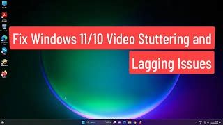 Fix Video Stuttering And Lagging Issues In Windows 11 Solution Tutorial Maven Mp3 & Mp4 Download ...