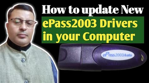 How To Update New Epass2003 Drivers In Your Computer Youtube