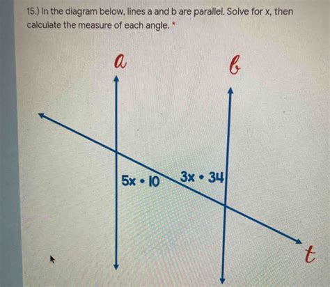 Solved In The Diagram Below Lines A And B Are Parallel Solve For X Then Calculate The