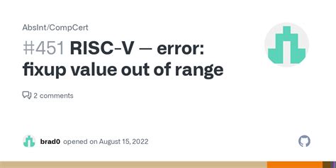 Risc V Error Fixup Value Out Of Range · Issue 451 · Absintcompcert · Github