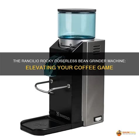 The Rancilio Rocky Doserless Bean Grinder Machine Elevating Your Coffee Game Shuntool