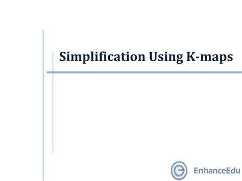 Ppt Simplification Using K Maps Powerpoint Presentation Free Download Id6194190