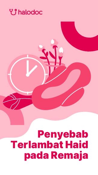 Bukan Karena Hamil, Ini 6 Penyebab Terlambat Haid pada Remaja