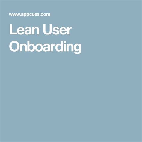 Lean User Onboarding Onboarding Users Lean