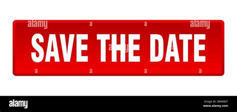 save the date button save the date square red push button stock vector
