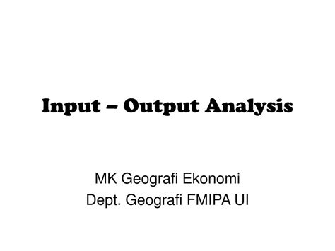 PPT Input Output Analysis PowerPoint Presentation Free Download ID