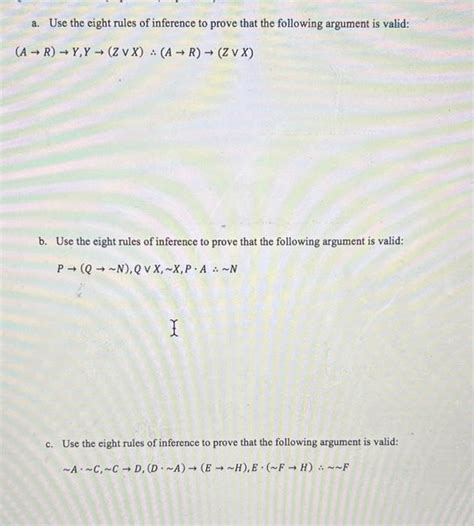 A Use The Eight Rules Of Inference To Prove That The