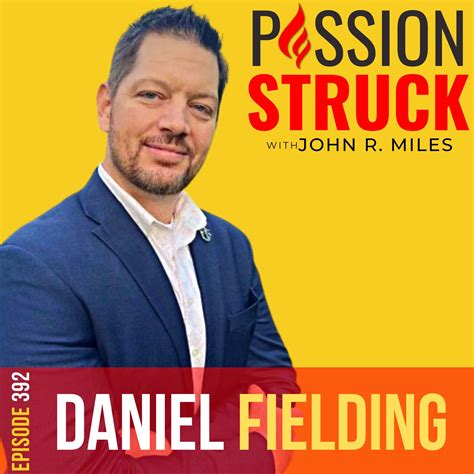 Daniel Fielding On Harnessing The Power Of The Asset Mindset