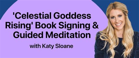 Celestial Goddess Rising Book Signing And Guided Meditation With Katy