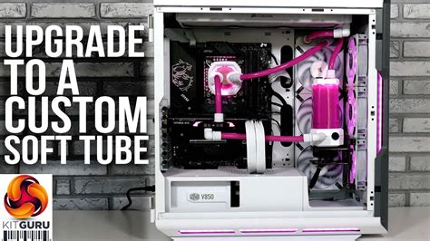 Upgrade To A Custom SOFT TUBE PC YouTube