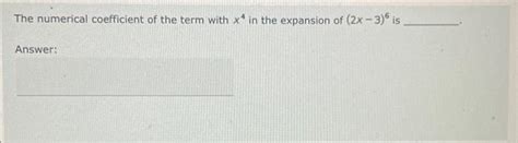 Solved Find The Numerical Coefficient Of The Simplified Term Solved Find The Numerical Coefficient Of The Simplified Term