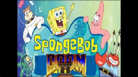 Spongebob Doom 2 Gameplay Youtube