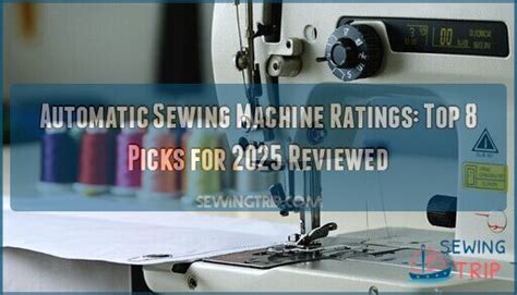 Automatic Sewing Machine Ratings Top 8 Picks For 2025 Reviewed