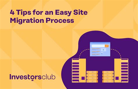 4 Tips For An Easy Site Migration Process Investors Club