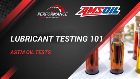 Lubricant Testing 101 Astm Oil Tests
