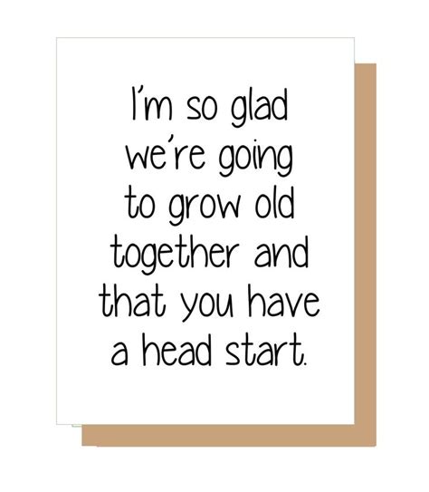 Grow Old Together You Have A Head Start Girlfriend Card Younger