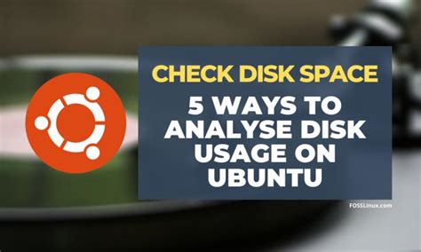 5 ways to check disk space on ubuntu